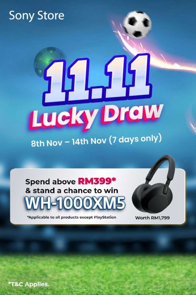 11.11 Sony Store Exclusive Lucky Draw – Sony Malaysia Promotions ...
